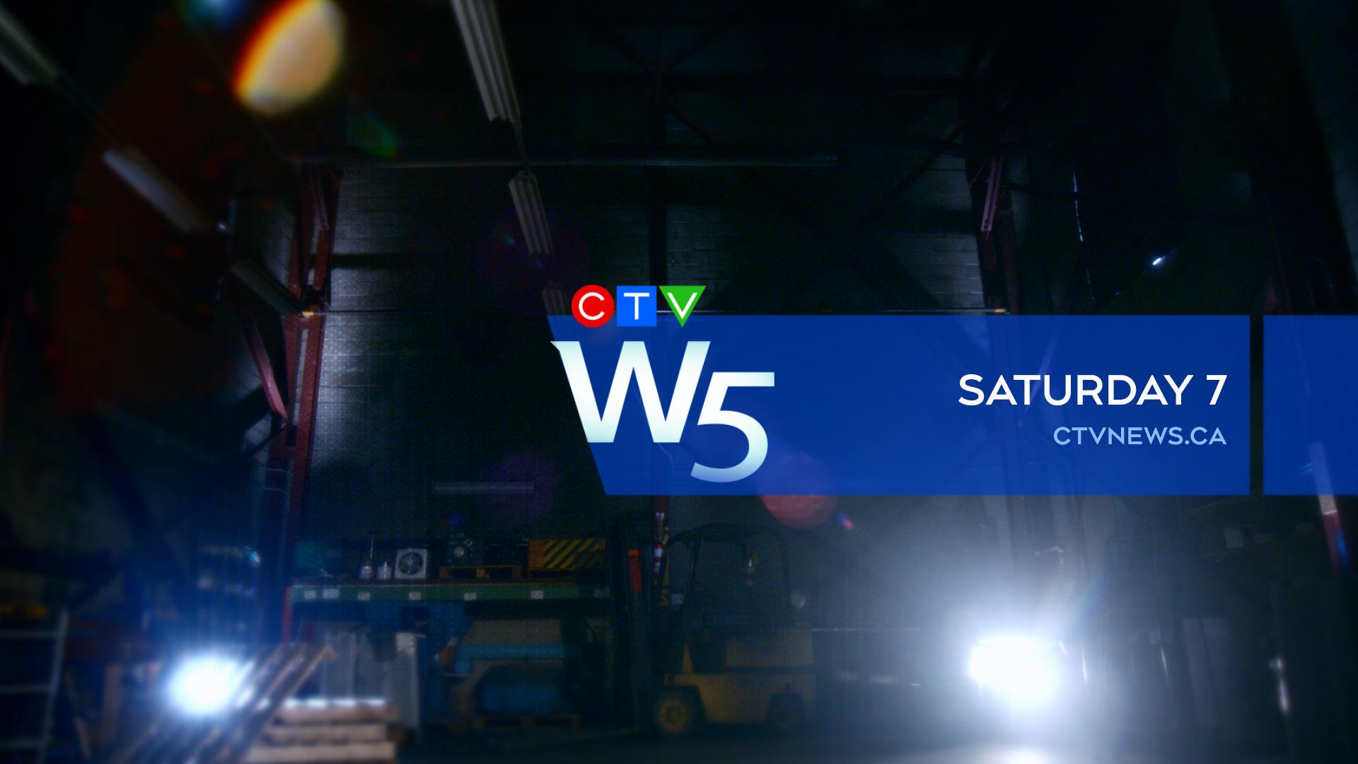 W5 | CTV News | The Lede